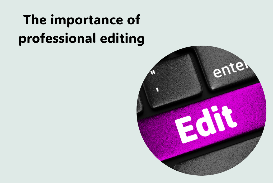 The importance of professional editing – Magic Marketer
